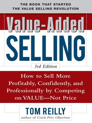 Value-Added Selling by Tom Reilly · OverDrive: Free ebooks, audiobooks ...