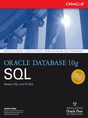 Oracle Database 10g SQL by Jason Price · OverDrive: ebooks, audiobooks ...