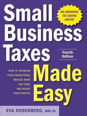 eBook - Small Business Taxes Made Easy by Eva Rosenberg · OverDrive ...