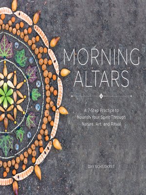 eBook - Morning Altars by Day Schildkret · OverDrive: Free ebooks ...