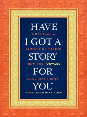 Have I Got a Story for You by Ezra Glinter · OverDrive: Free ebooks ...