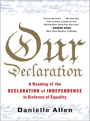 eBook - Our Declaration by Danielle Allen · OverDrive: Free ebooks ...
