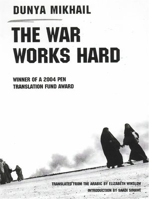 eBook - The War Works Hard by Dunya Mikhail · OverDrive: Free ebooks ...