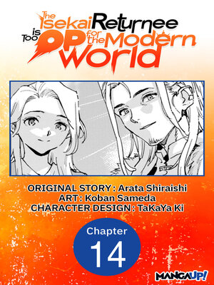 The Isekai Returnee is Too OP for the Modern World, Chapter 14 by Arata ...