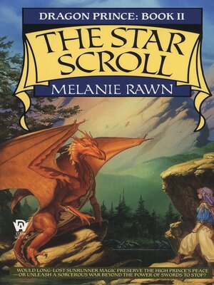 The Star Scroll by Melanie Rawn · OverDrive: Free ebooks, audiobooks ...