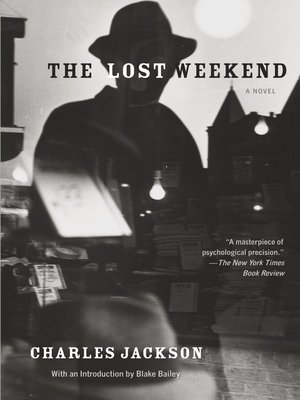 eBook - The Lost Weekend by Charles Jackson · OverDrive: Free ebooks ...
