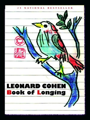 Book of Longing by Leonard Cohen · OverDrive: Free ebooks, audiobooks ...