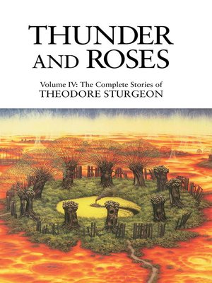 Thunder and Roses by Theodore Sturgeon · OverDrive: Free ebooks ...