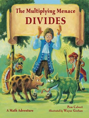 eBook - The Multiplying Menace Divides by Pamela Calvert · OverDrive ...