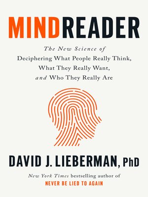 eBook - Mindreader by David J. Lieberman, PhD · OverDrive: Free ebooks ...