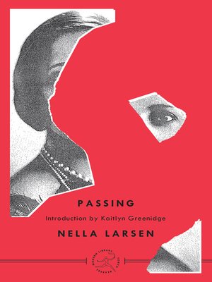 Passing by Nella Larsen · OverDrive: Free ebooks, audiobooks & movies ...