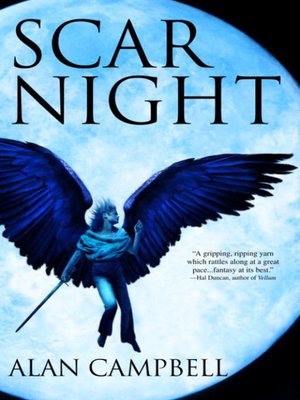 eBook - Scar Night by Alan Campbell · OverDrive: Free ebooks ...