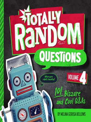 Totally Random Questions Volume 4 by Melina Gerosa Bellows · OverDrive ...