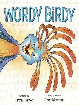 eBook - Wordy Birdy by Tammi Sauer · OverDrive: Free ebooks, audiobooks ...