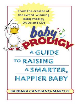 Baby Prodigy by Barbara Candiano-Marcus · OverDrive: Free ebooks ...