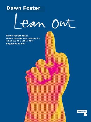 Lean Out by Dawn Foster · OverDrive: Free ebooks, audiobooks & movies ...
