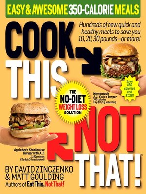 Cook This, Not That! Easy & Awesome 350-Calorie Meals by David ...