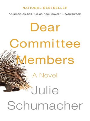 eBook - Dear Committee Members by Julie Schumacher · OverDrive: Free ...