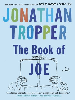 The Book of Joe by Jonathan Tropper · OverDrive: Free ebooks ...