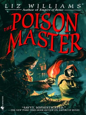 The Poison Master by Liz Williams · OverDrive: Free ebooks, audiobooks ...