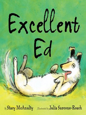 Excellent Ed by Stacy McAnulty · OverDrive: Free ebooks, audiobooks ...