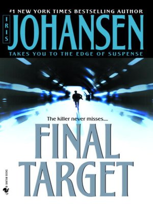 Final Target by Iris Johansen · OverDrive: Free ebooks, audiobooks ...