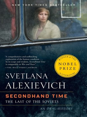 Secondhand Time by Svetlana Alexievich · OverDrive: ebooks, audiobooks ...