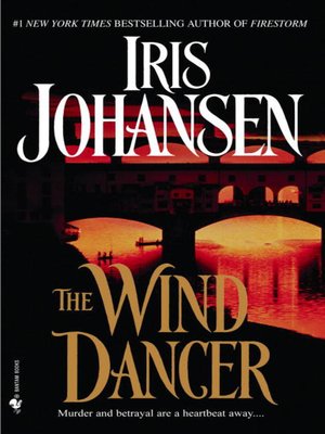 eBook - The Wind Dancer by Iris Johansen · OverDrive: Free ebooks ...