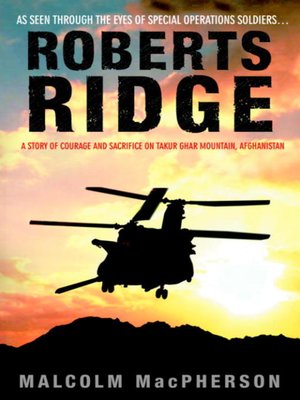 eBook - Roberts Ridge by Malcolm MacPherson · OverDrive: Free ebooks ...