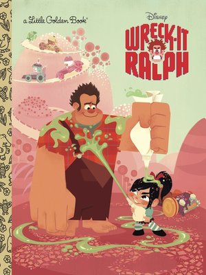 eBook - Wreck-It Ralph by RH Disney · OverDrive: Free ebooks ...