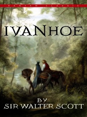 Ivanhoe by Sir Walter Scott · OverDrive: Free ebooks, audiobooks ...