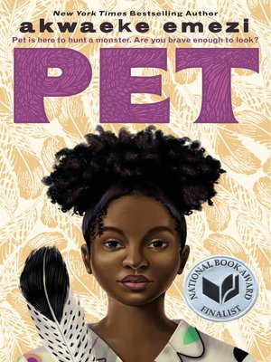Pet by Akwaeke Emezi · OverDrive: Free ebooks, audiobooks & movies from ...