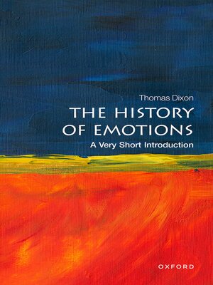 The History of Emotions by Thomas Dixon · OverDrive: Free ebooks ...
