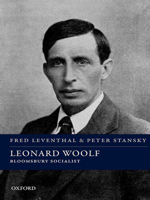 Leonard Woolf by Fred Leventhal · OverDrive: Free ebooks, audiobooks ...