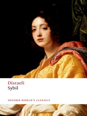 Sybil by Benjamin Disraeli · OverDrive: ebooks, audiobooks, and more ...