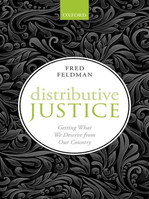 Distributive Justice by Fred Feldman · OverDrive: ebooks, audiobooks ...