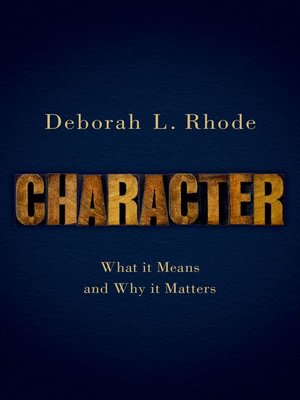 Character by Deborah L. Rhode · OverDrive: Free ebooks, audiobooks ...