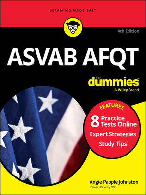 ASVAB AFQT For Dummies by Angie Papple Johnston · OverDrive: Free ...