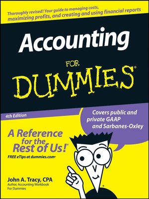 Accounting For Dummies by John A. Tracy · OverDrive: Free ebooks ...