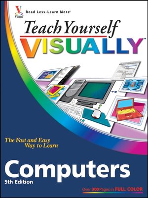 Teach Yourself VISUALLY (Tech)(Series) · OverDrive: Free ebooks ...