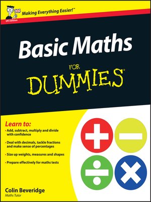 Basic Maths For Dummies by Colin Beveridge · OverDrive: Free ebooks ...