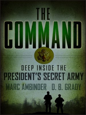The Command by Marc Ambinder · OverDrive: Free ebooks, audiobooks ...