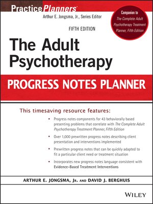 The Adult Psychotherapy Progress Notes Planner by David J. Berghuis ...
