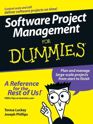 Software Project Management For Dummies by Teresa Luckey · OverDrive ...
