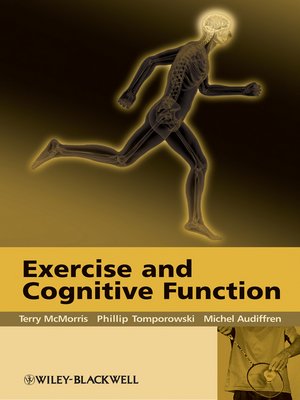 Exercise and Cognitive Function by Terry McMorris · OverDrive: Free ...
