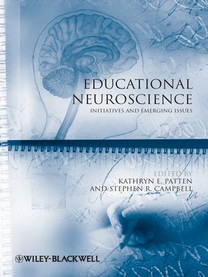 Educational Neuroscience by Kathryn E. Patten · OverDrive: Free ebooks ...