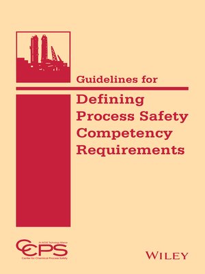 eBook - Guidelines for Defining Process Safety Competency Requirements ...