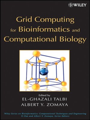 Grid Computing for Bioinformatics and Computational Biology by El ...