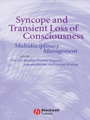 Syncope and Transient Loss of Consciousness by David G. Benditt ...
