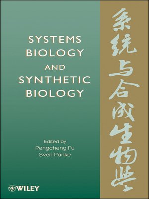 Systems Biology and Synthetic Biology by Pengcheng Fu · OverDrive: Free ...